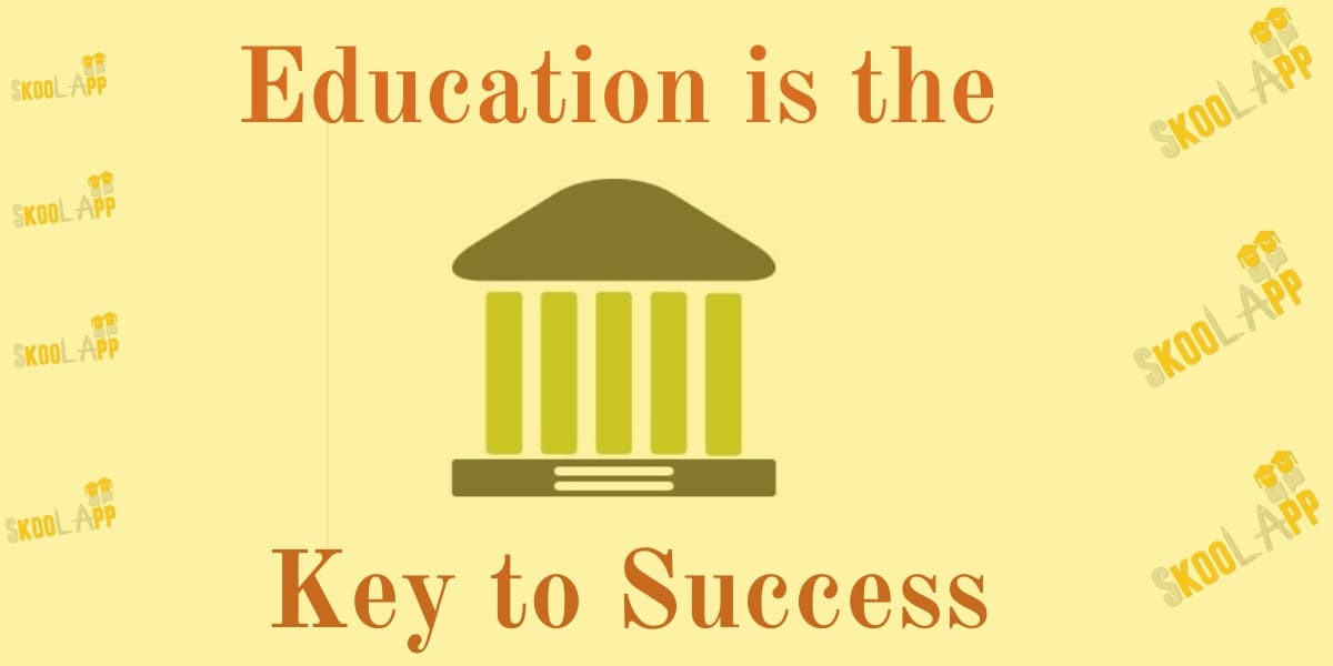 Education- Key to Success |SkoolApp|School Management System|